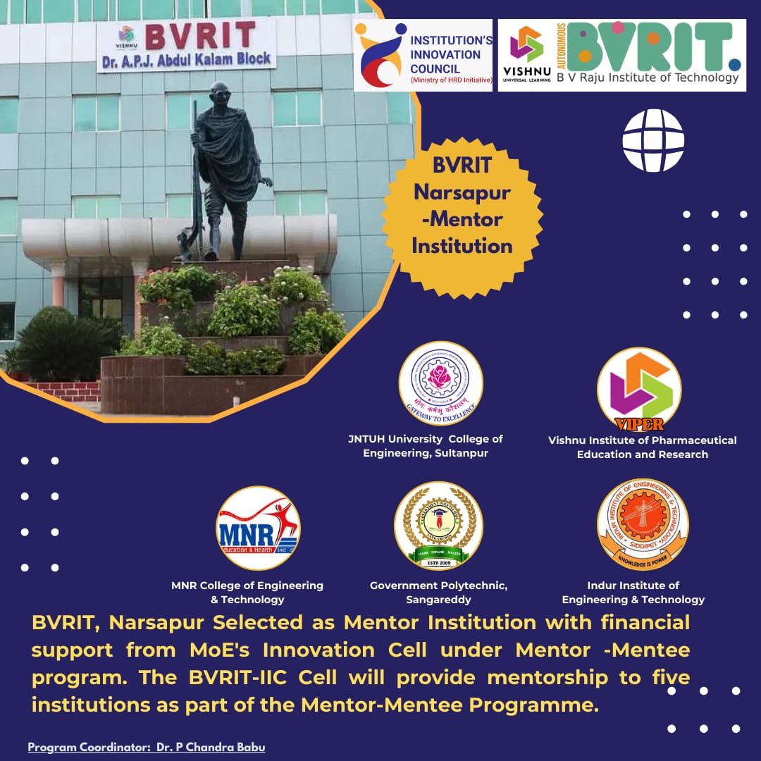 BVRIT, Narsapur Selected as Mentor Institution with financial support from MoE’s Innovation Cell ...