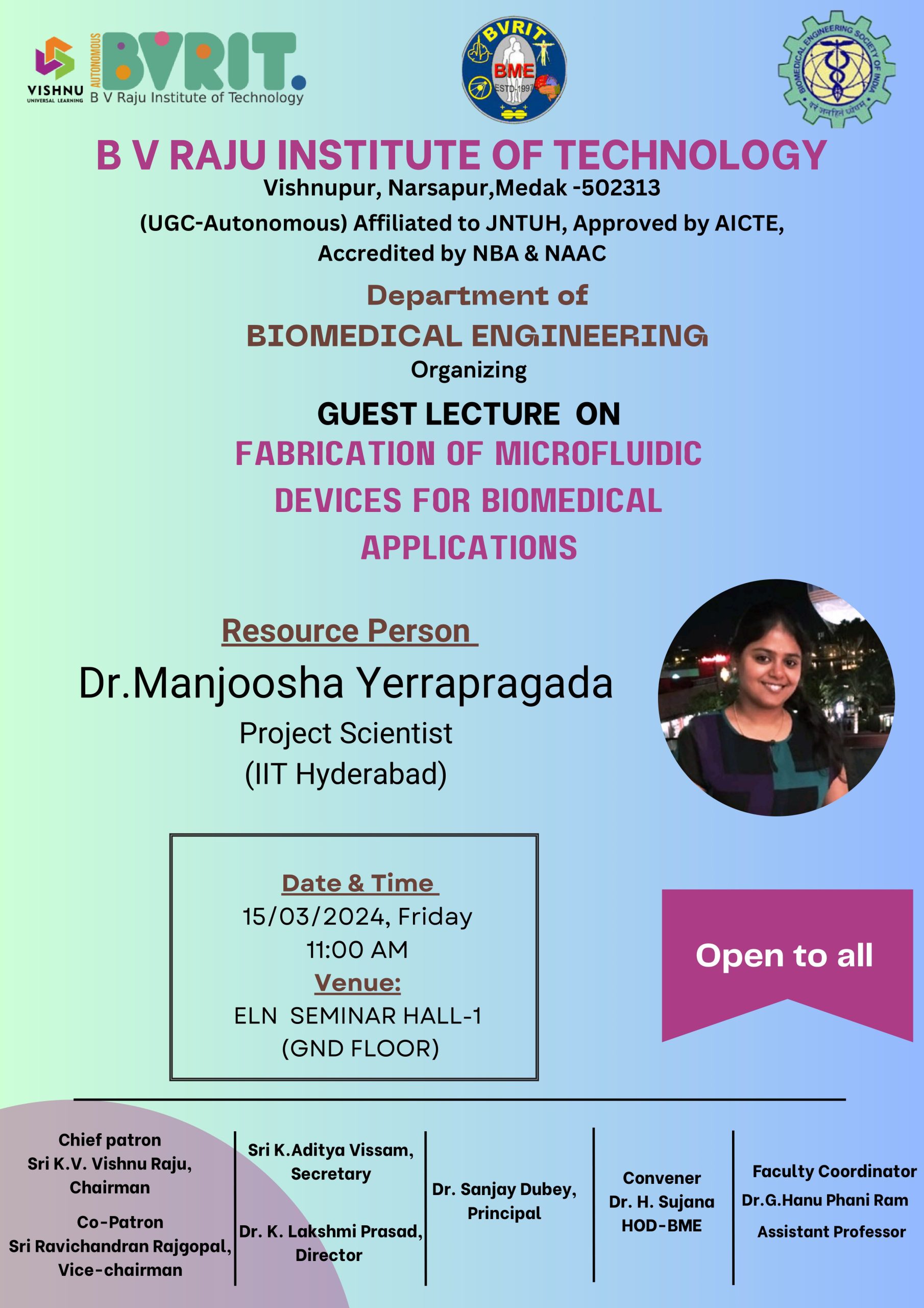 Department of BME: Guest Lecture on “FABRICATION OF MICROFLUIDIC DEVICES FOR BIOMEDICAL ...